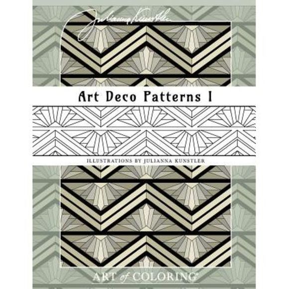 Julianna Kunstler | Other | Art Deco Patterns Art Of Coloring Coloring Book Julianna Kunstler ...